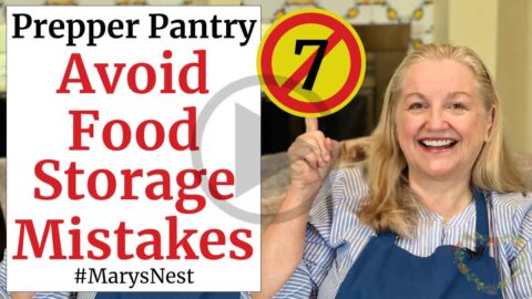 7 Food Storage Mistakes - And How to Avoid Them! - Mary's Nest