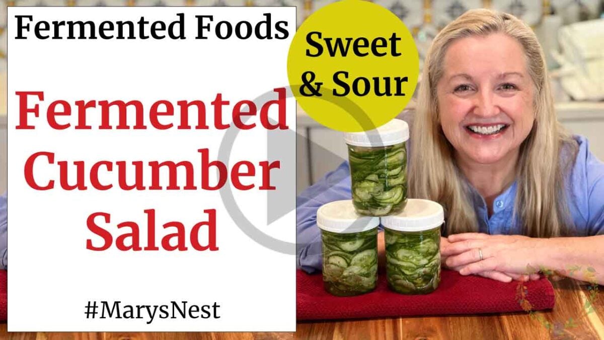 How to Make a Sweet and Sour Fermented Cucumber Salad - Mary's Nest
