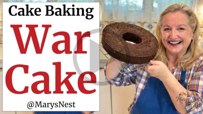 How to Make the War Cake That Fed Millions - Mary's Nest