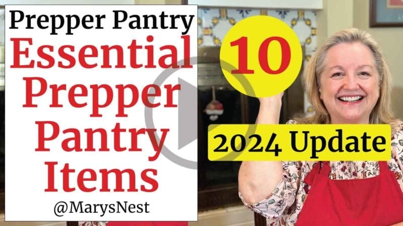 10 Essential Prepper Pantry Items to Stock Up On Now - Mary's Nest