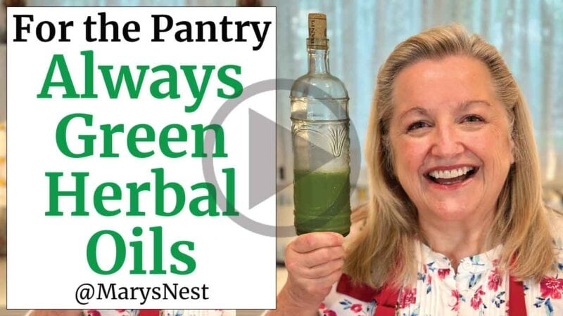 How to Make Fresh Green Herbal Oils - Mary's Nest