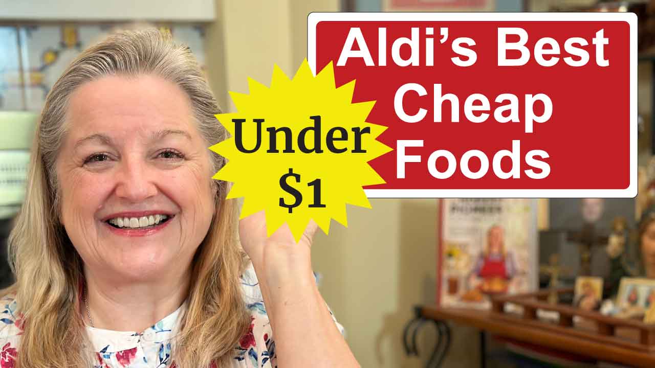 Top Cheap Foods Under $1 and $2 You Need to Buy Now at Aldi - Mary's Nest